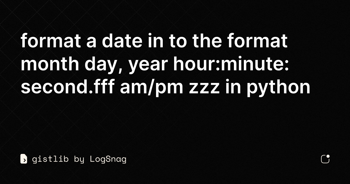 gistlib - format a date in to the format month day, year hour:minute ...